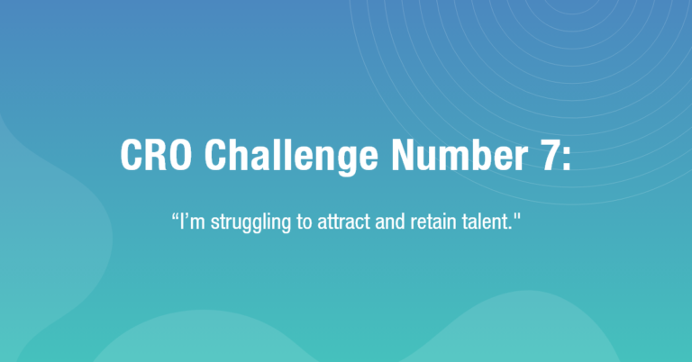 CRO Challenge Number 7: Attracting & Retaining Talent – Optilium